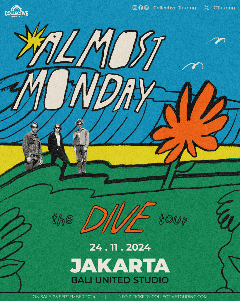 almost monday // the DIVE tour // JAKARTA - Collective Touring